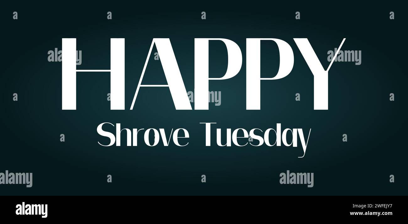 Happy Shrove Tuesday Amazing Text illustration Design Stock Vector ...