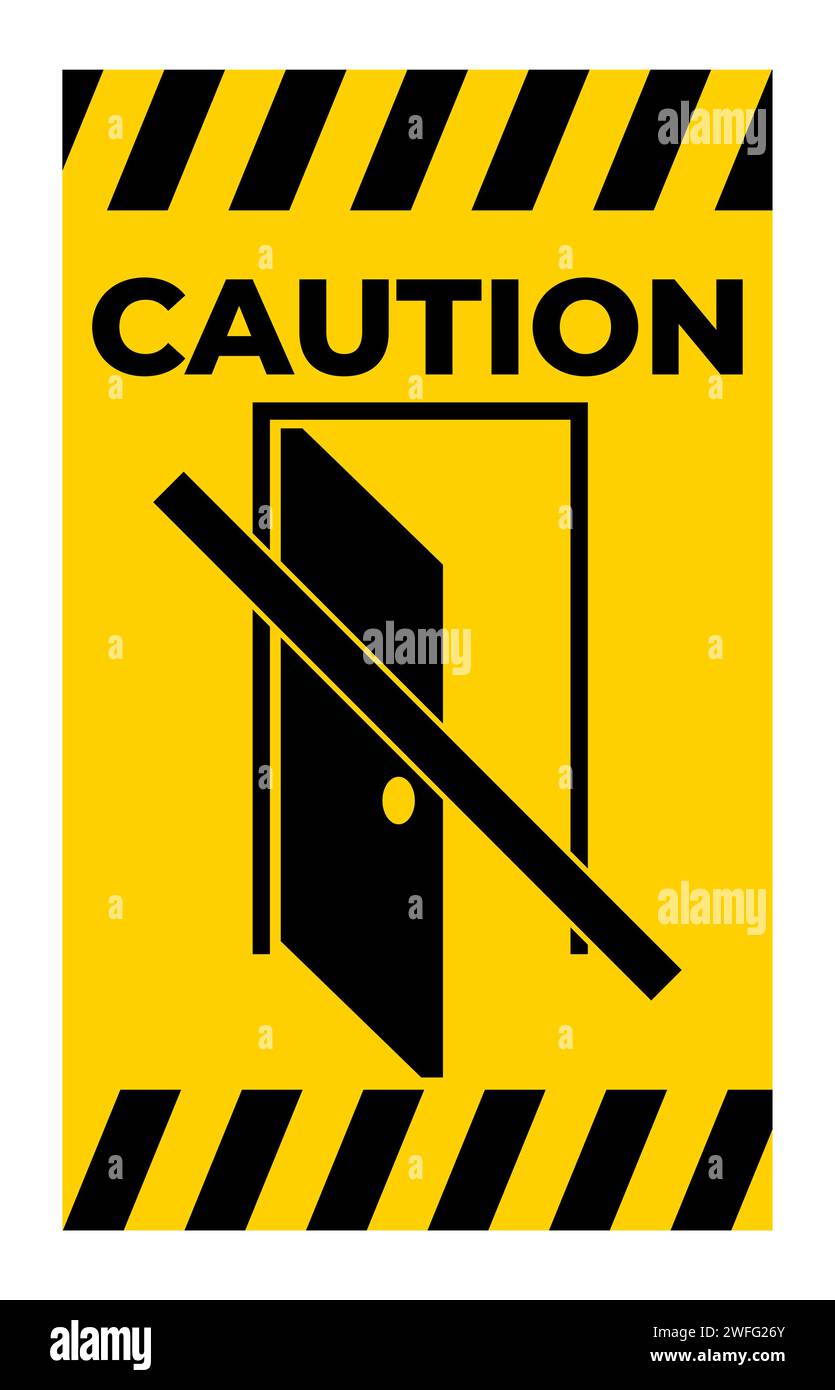 Danger Sign, Do Not Open This Door Stock Vector Image & Art - Alamy