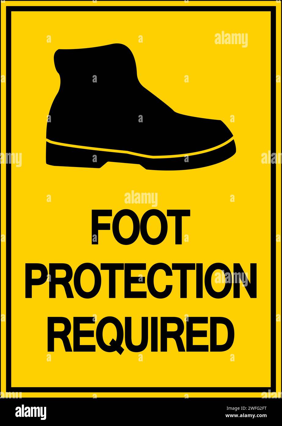 Caution Foot Protection Required Wall Sign on white background Stock ...