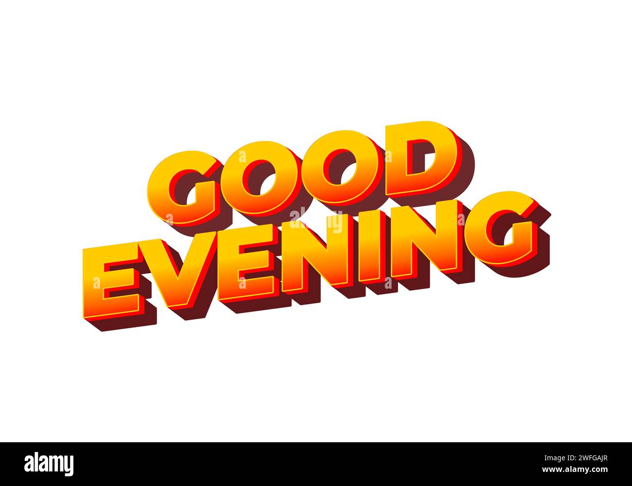 Good evening. Text effect design in 3D style with eye catching color ...
