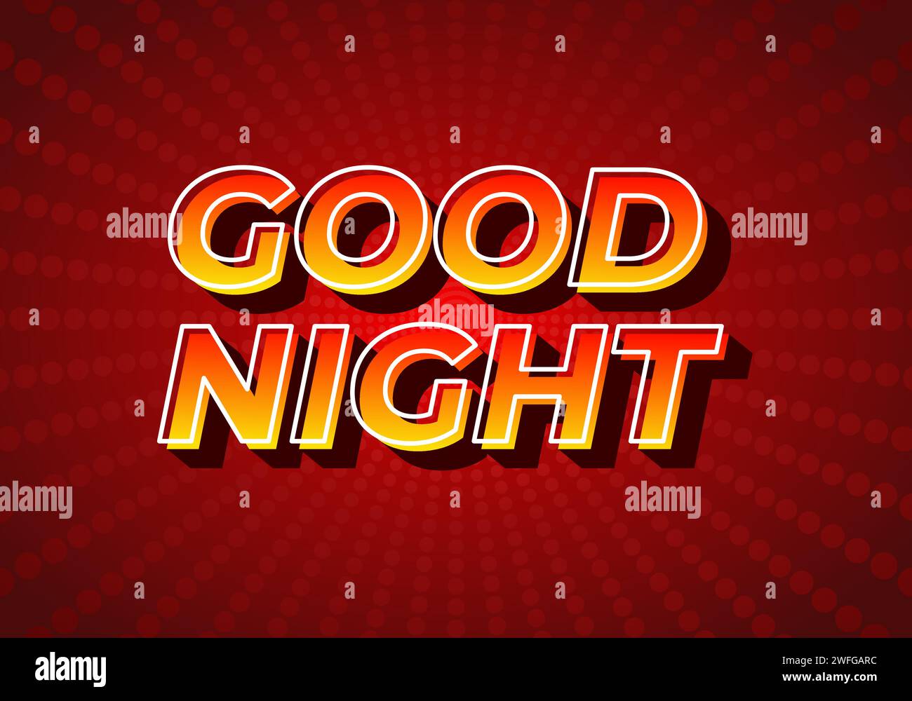 Good night. Text effect design in 3D style, gradient yellow red color ...