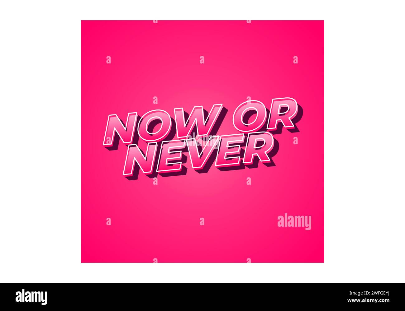 Now or never. Text effect design in 3D look with eye catching colors ...