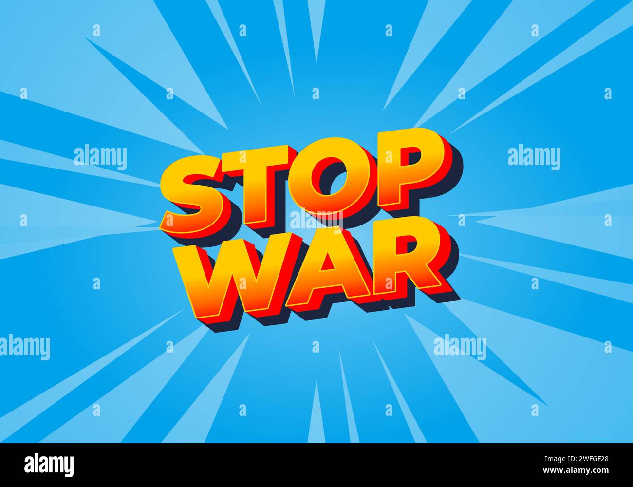 Stop war. Text effect design in 3d look with eye catching colors Stock ...