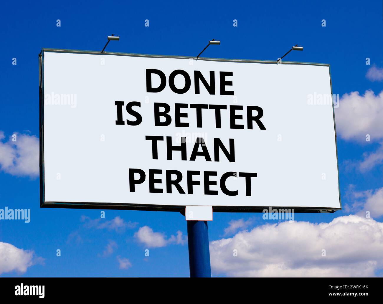 Done is better than perfect symbol. Concept words Done is better than ...