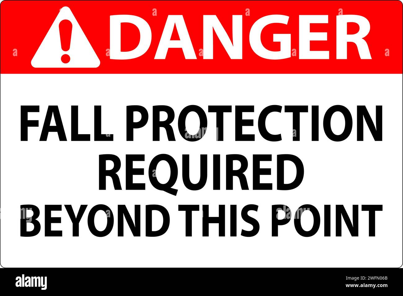 Danger Sign, Fall Protection Required Beyond This Point Stock Vector ...