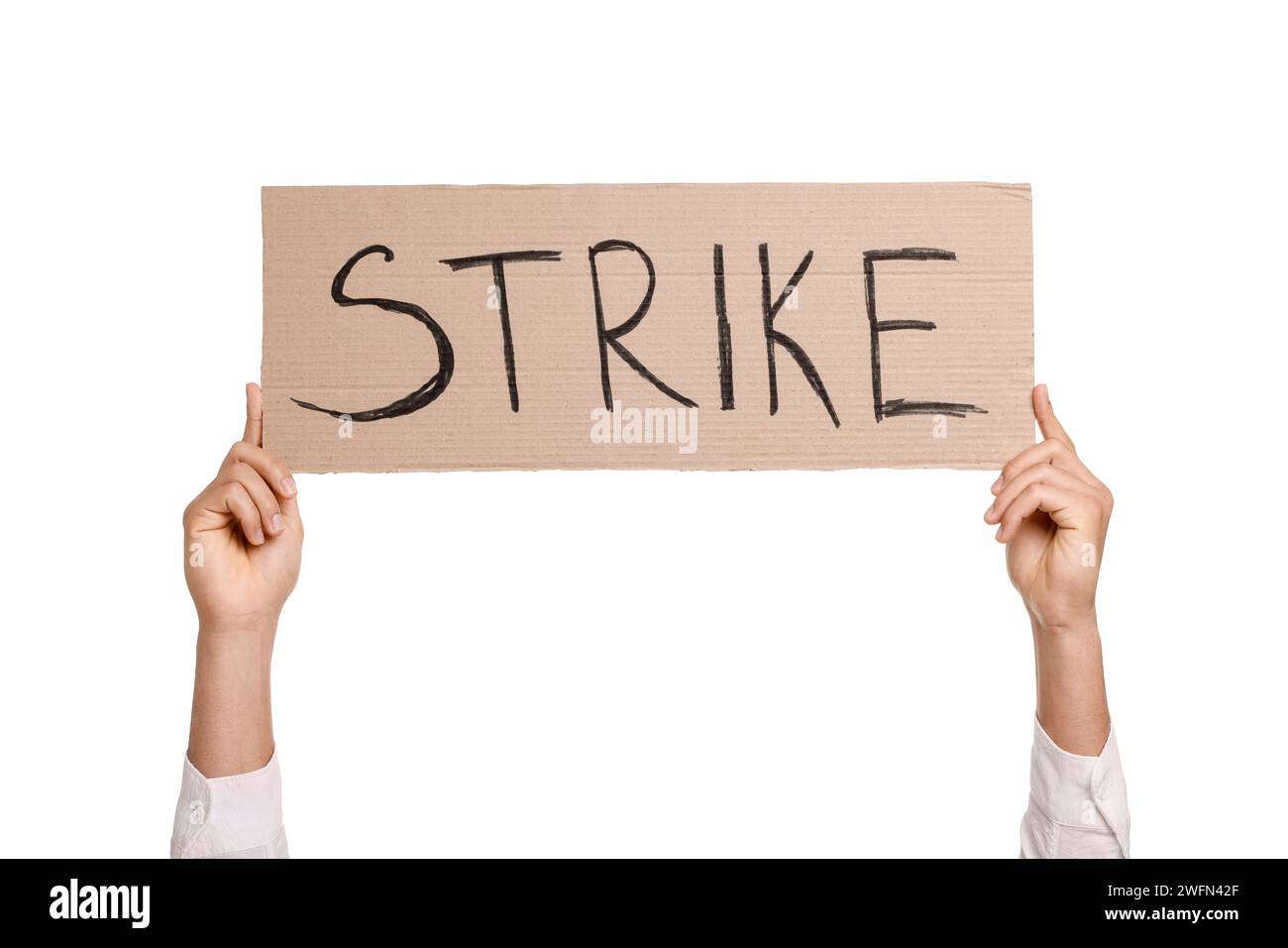 Man holding cardboard banner with word Strike on white background ...
