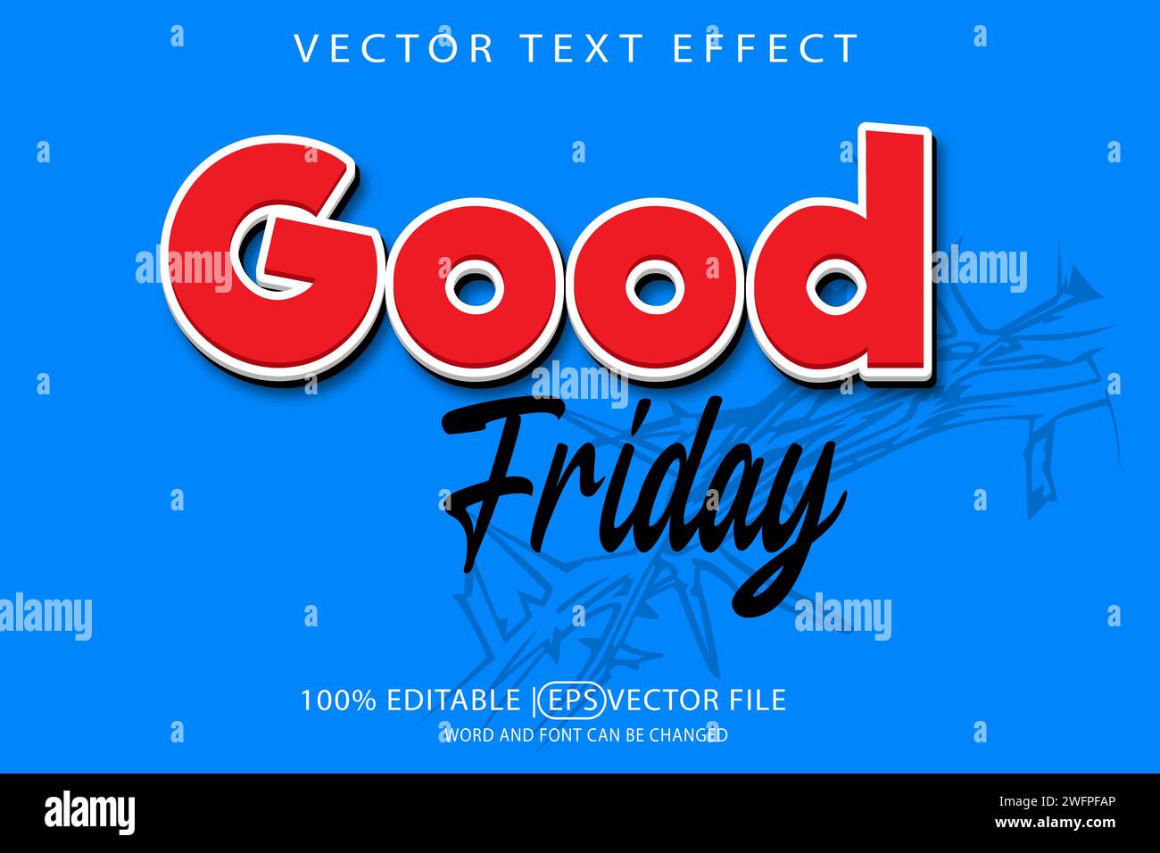 Good Friday, editable vector eps template with 3D text effect Stock ...