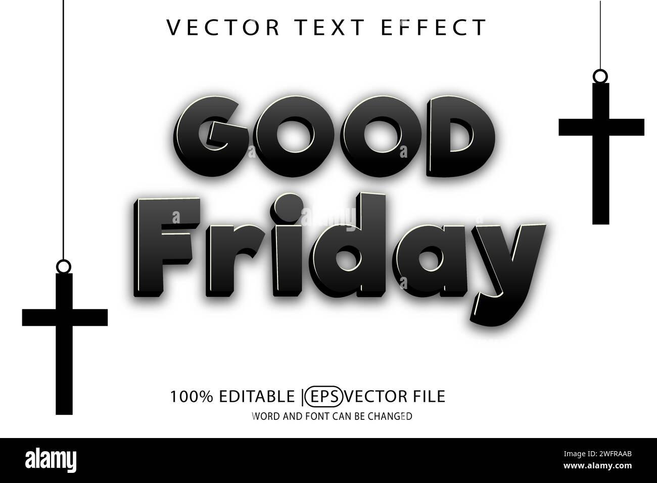 Good Friday, editable vector eps template with 3D text effect Stock ...
