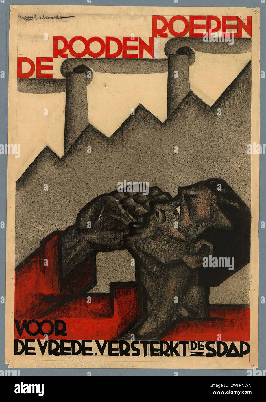 "ROODEN DE ROEPEN VOOR DE VREDE. VERSTERKT DE SDAP" which translates to ...