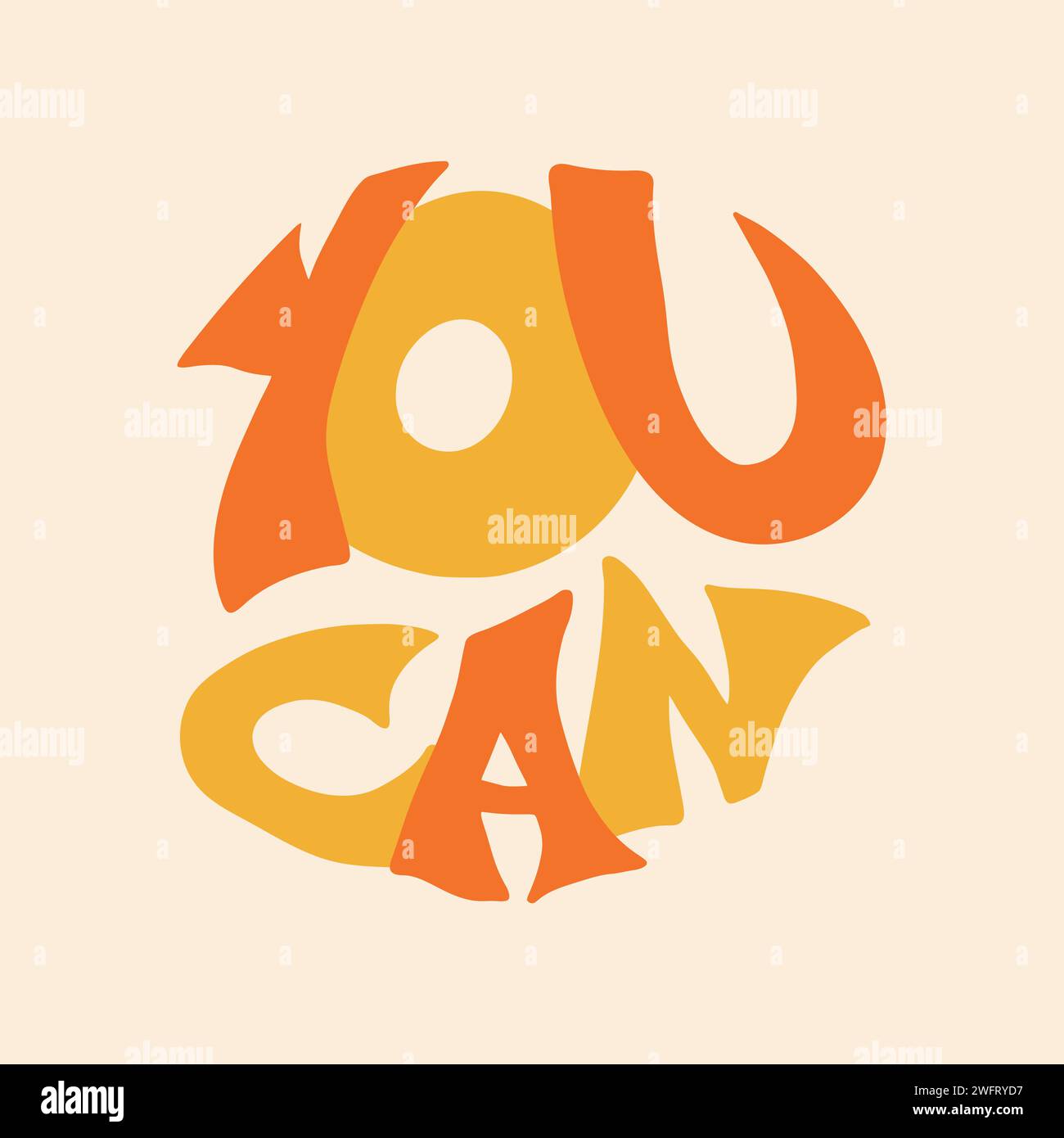 You can lettering in round shape. Motivated text in retro style. Simple ...