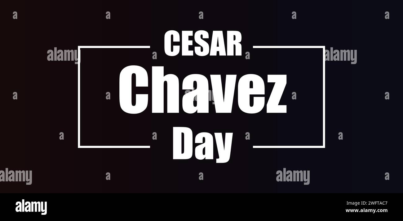 Cesar Chavez Day Stylis text design Stock Vector Image & Art - Alamy