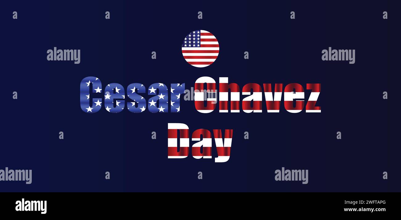 Cesar Chavez Day Stylis Text Design Stock Vector Image And Art Alamy