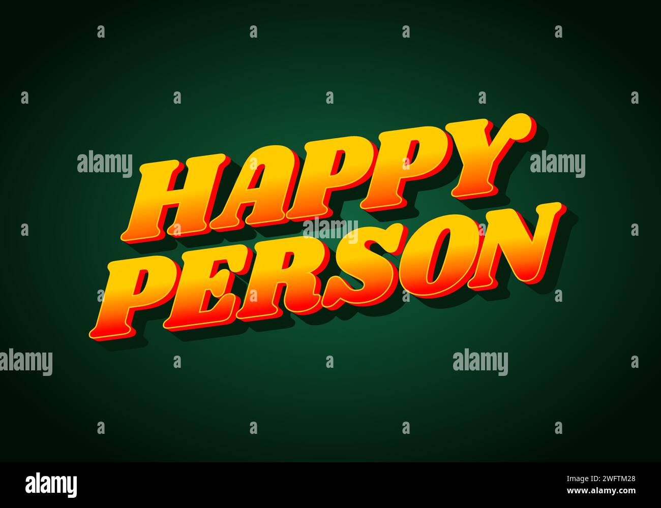 Happy person. Text effect design in 3D effect and eye catching color ...