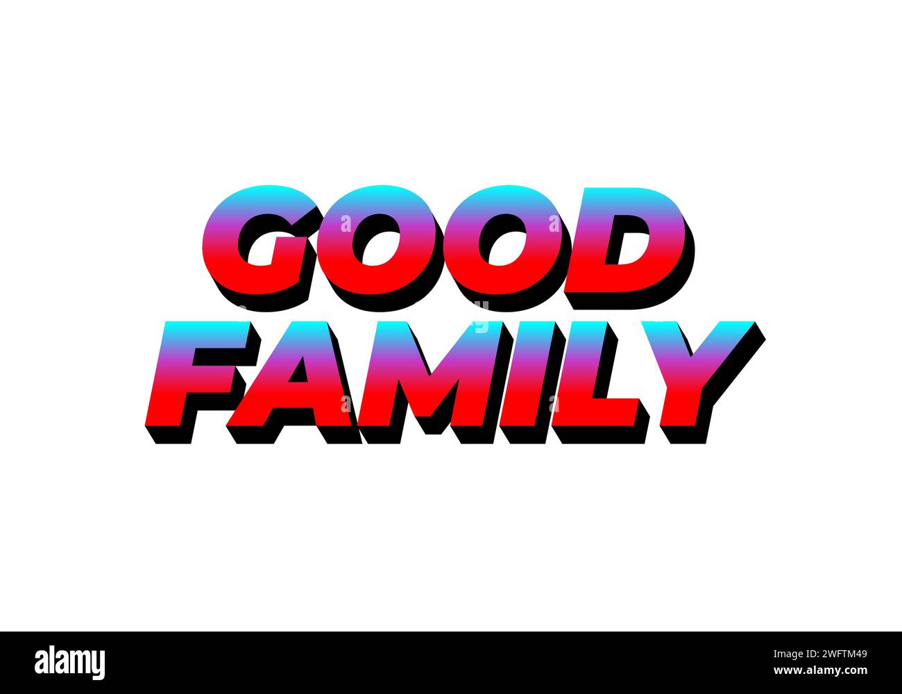 Good family. Text effect design with eye catching color and 3D effect ...