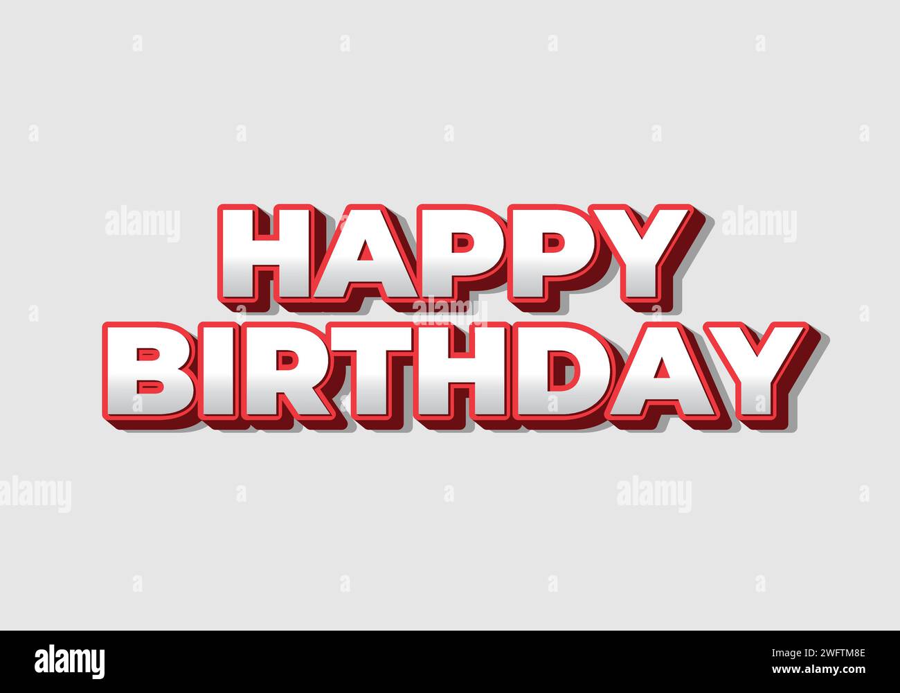 Happy birthday. Text effect design in 3D look with eye catching color ...