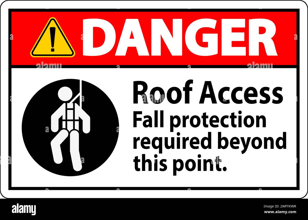 Danger Sign, Roof Access - Fall Protection Required Beyond This Point ...