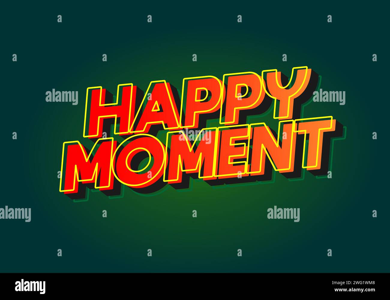 Happy moment. Text effect design in 3D style with eye catching color ...