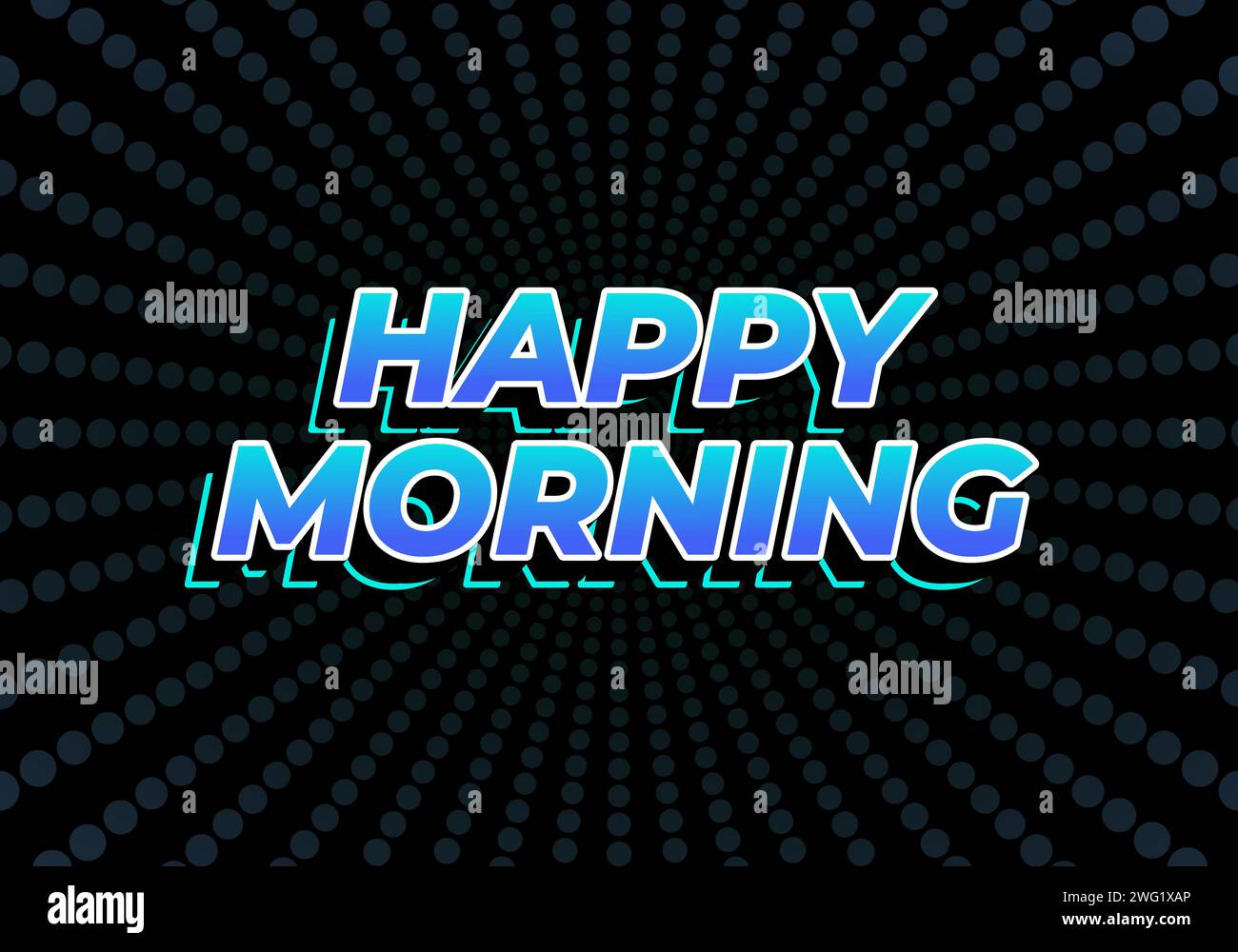 Happy morning. Text effect design in 3D look. Eye catching color Stock ...