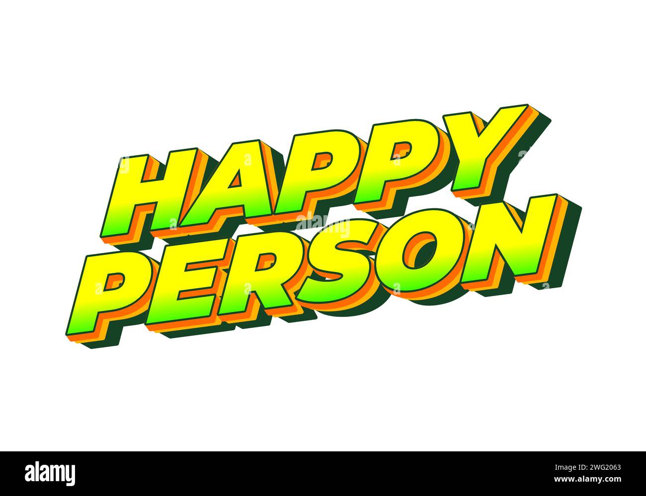 Happy person. Text effect design in 3D effect and eye catching color ...