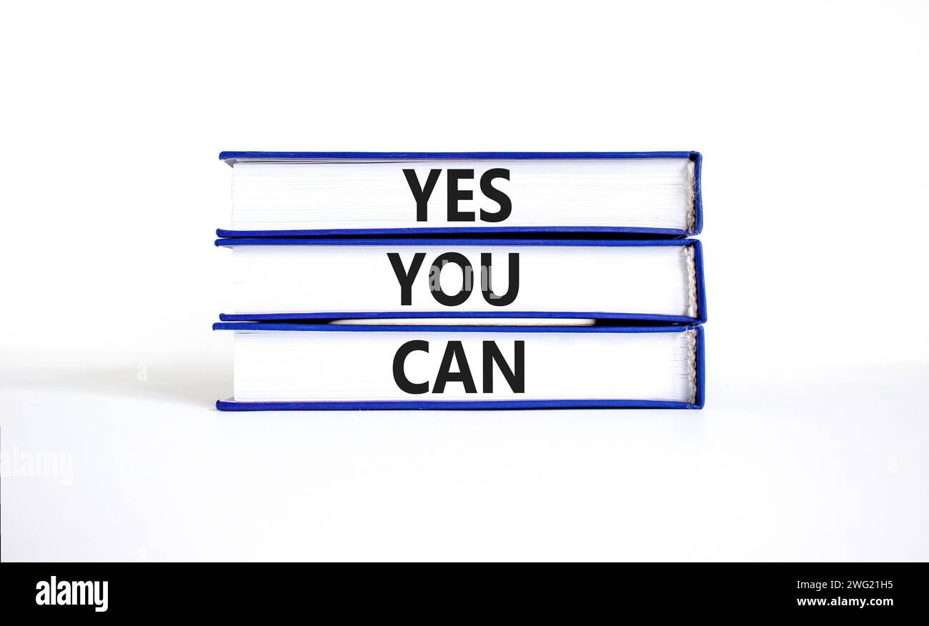 Motivational and Yes you can symbol. Concept words Yes you can on ...