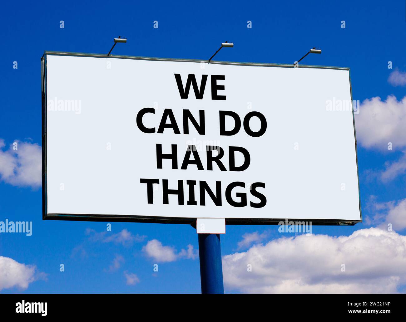 We can do hard things symbol. Concept words We can do hard things on ...