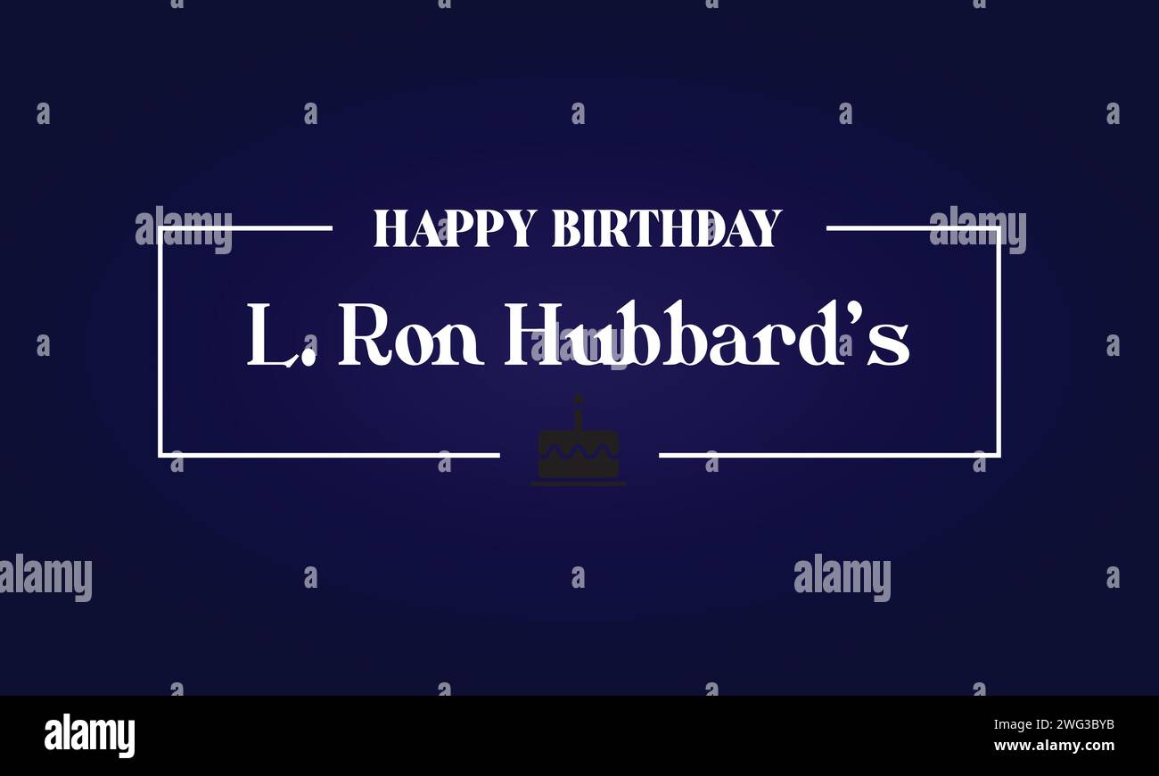 L. Ron Hubbard's Birthday Stylish Text Design Stock Vector Image & Art ...