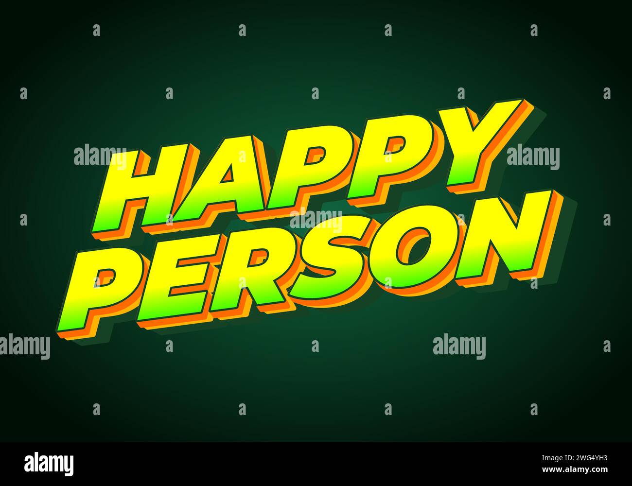 Happy person. Text effect design in 3D effect and eye catching color ...