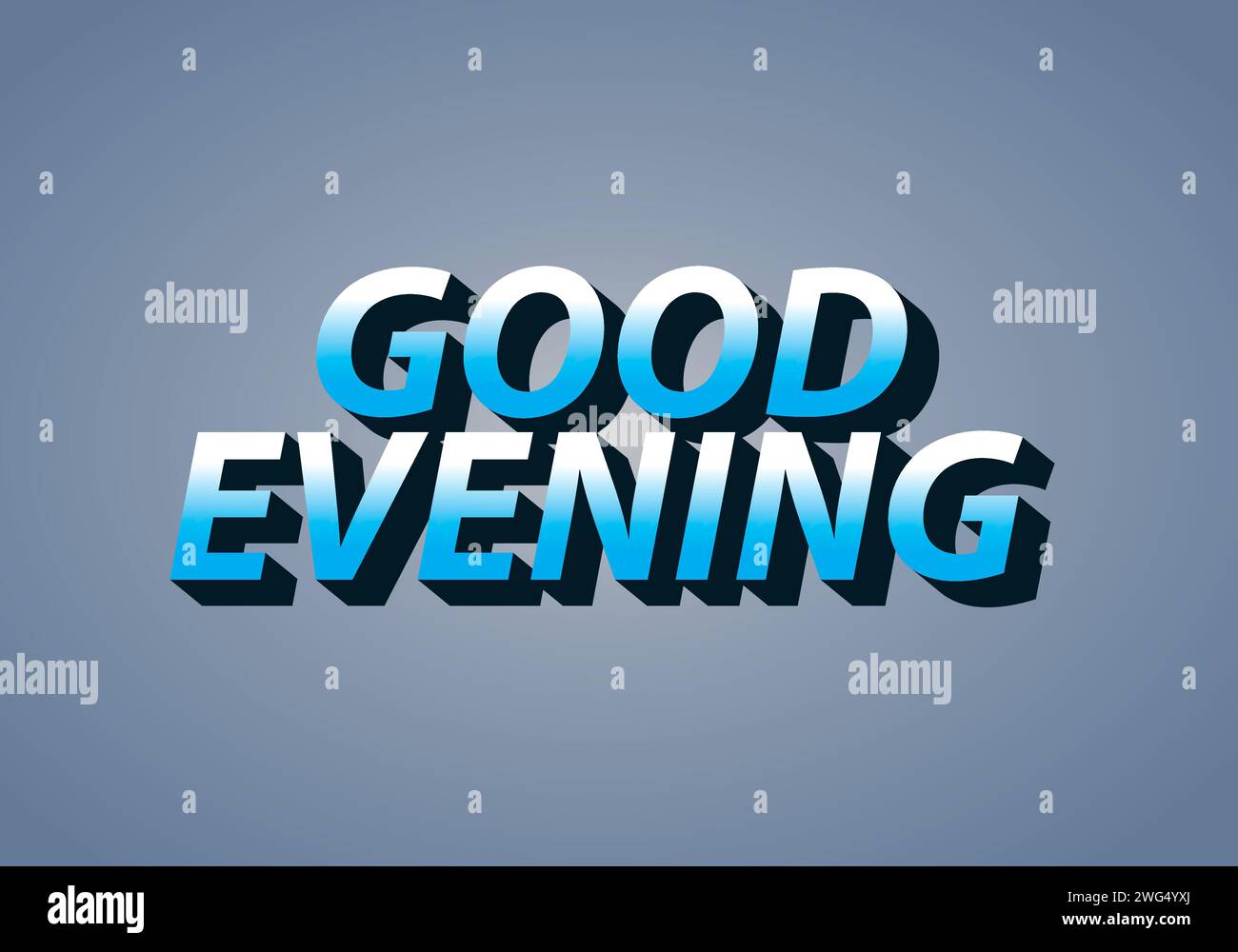 Good evening. Text effect design in 3D style with eye catching color ...
