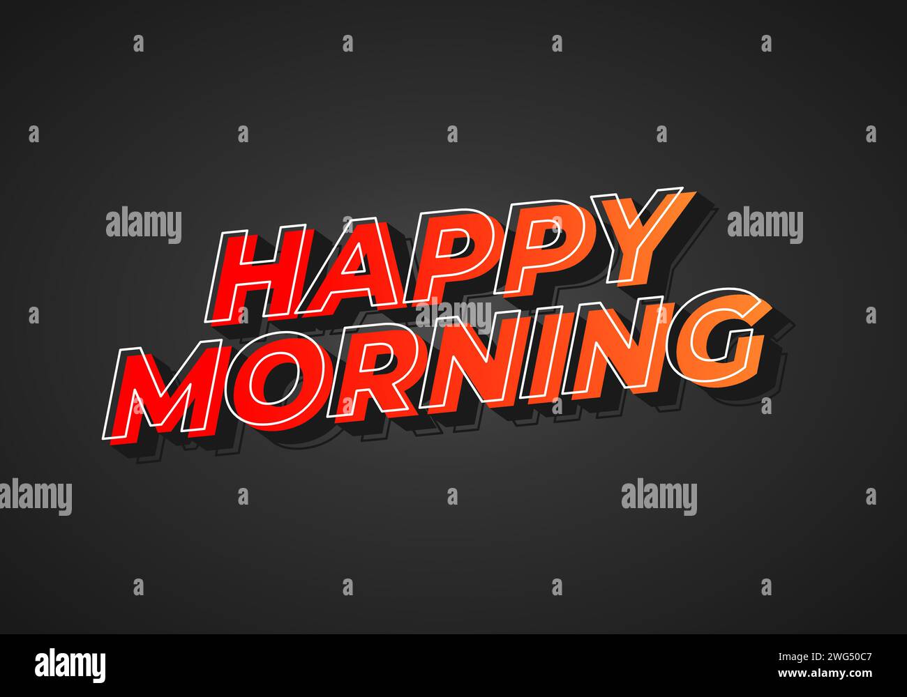 Happy morning. Text effect design in 3D look. Eye catching color Stock ...