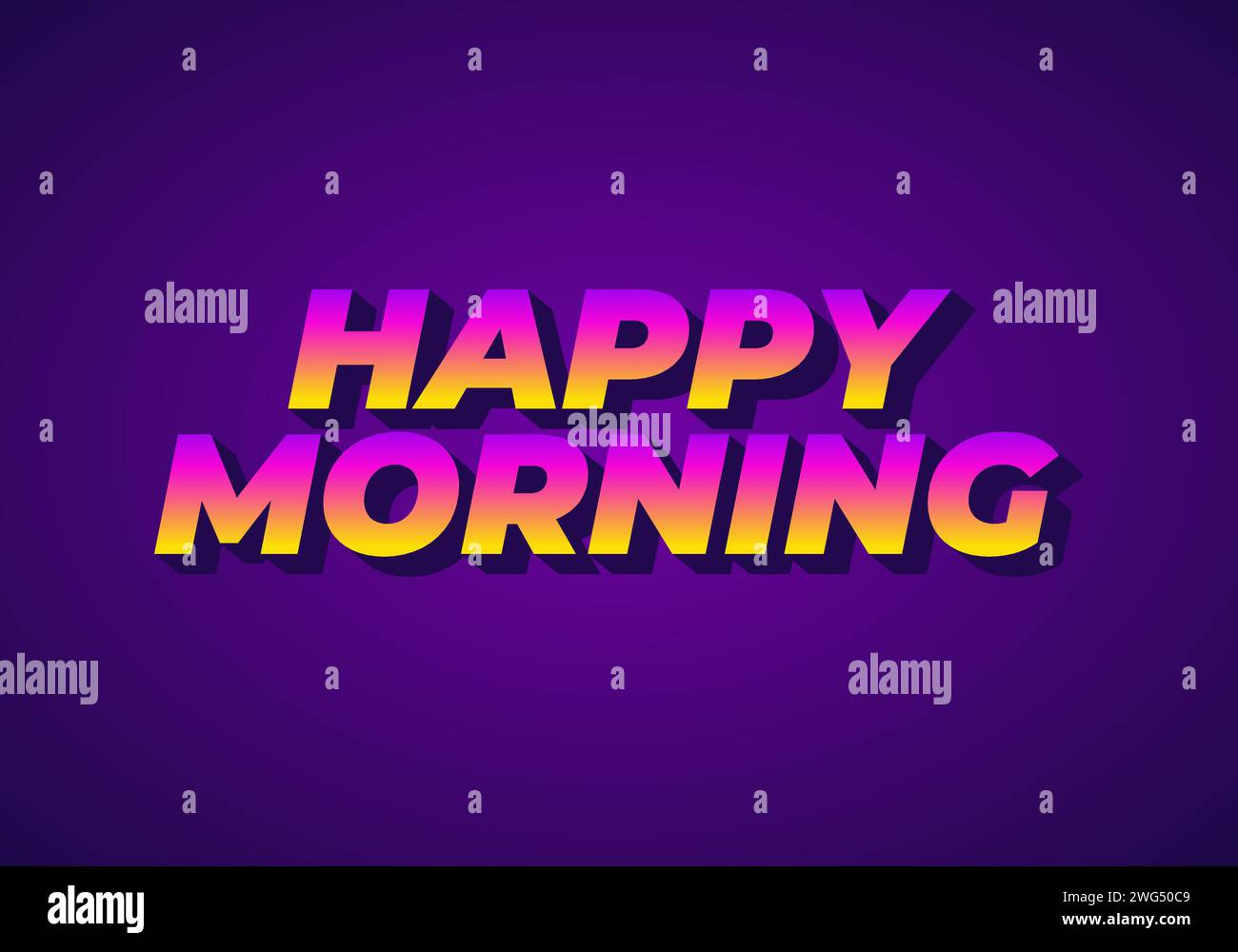 Happy morning. Text effect design in 3D look. Eye catching color Stock ...