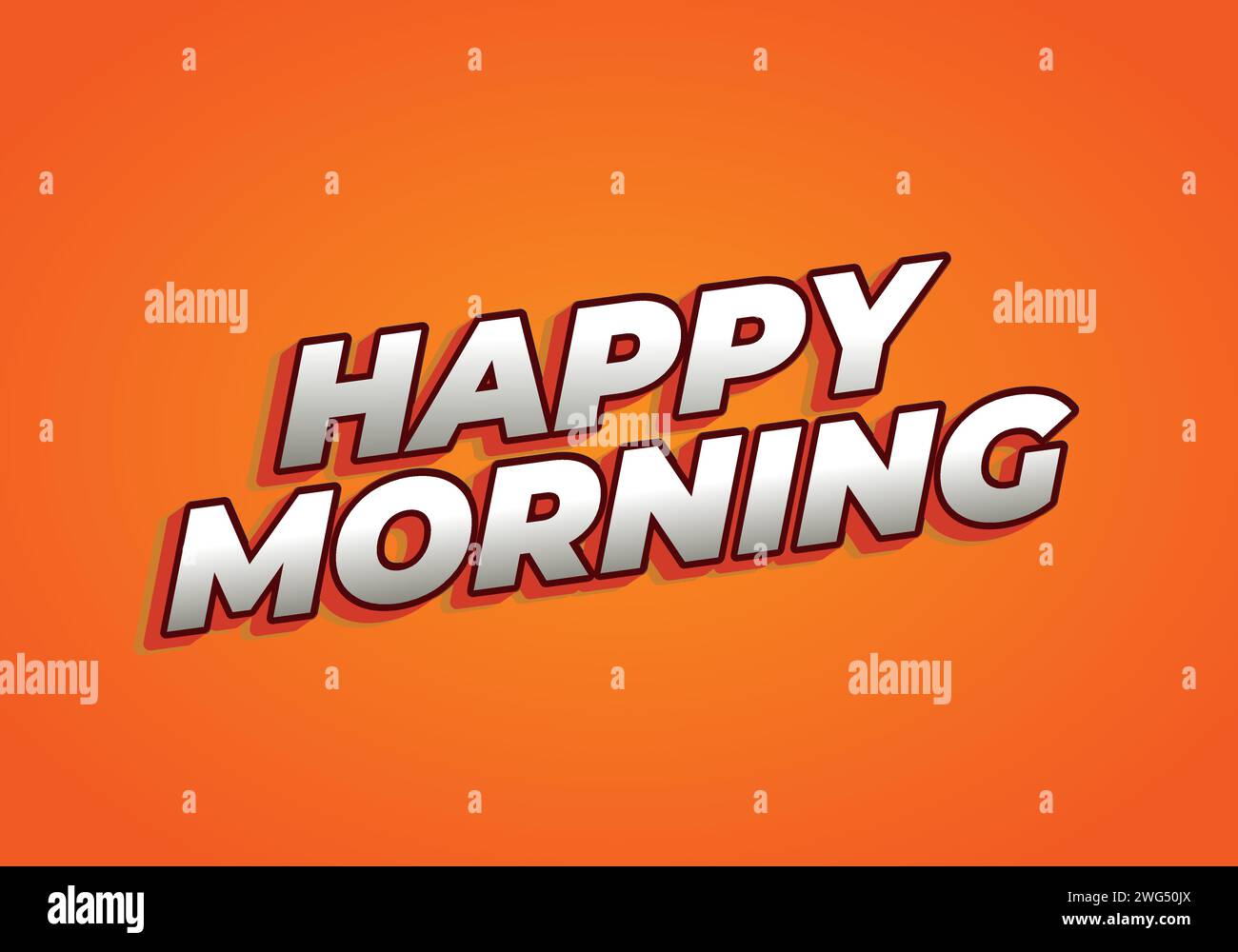 Happy morning. Text effect design in 3D look. Eye catching color Stock ...