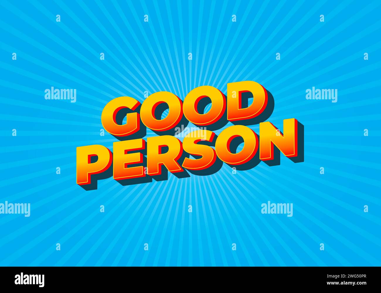 Good person. Text effect design in 3D look. Eye catching color Stock ...