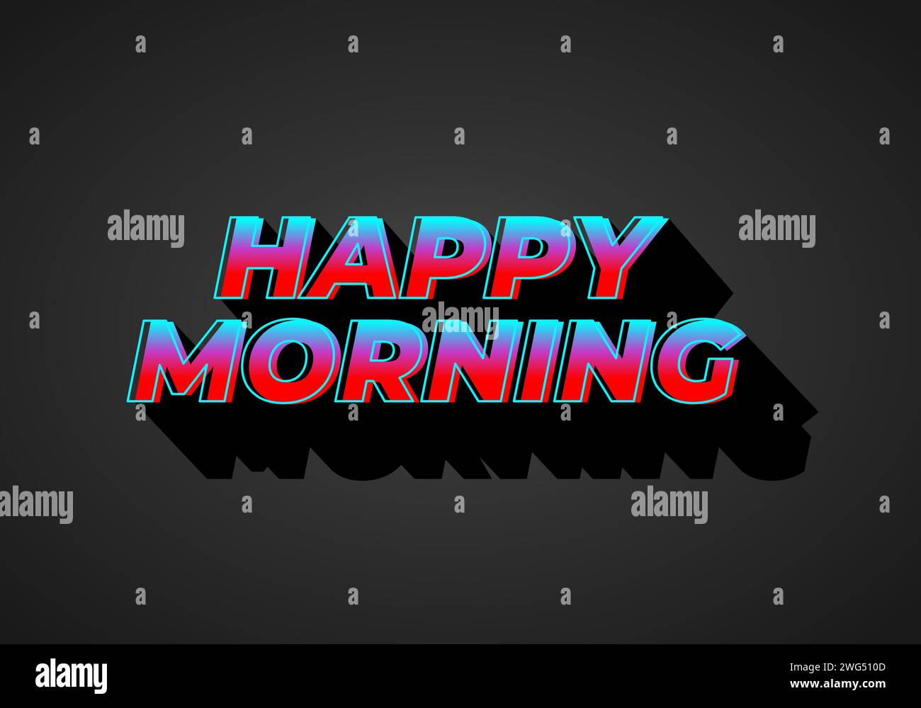Happy morning. Text effect design in 3D look. Eye catching color Stock ...