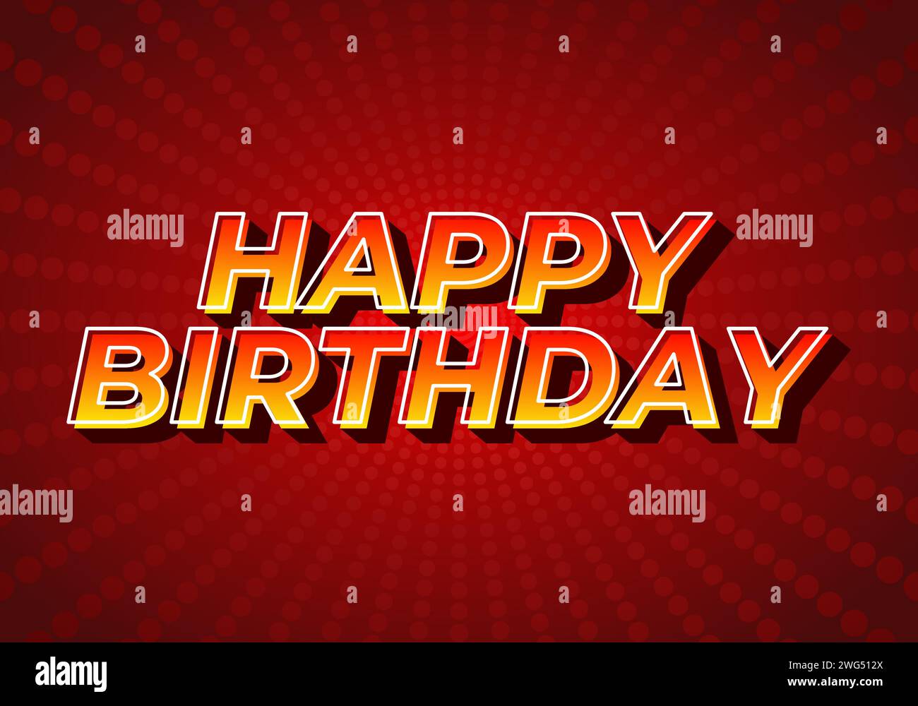 Happy birthday. Text effect design in 3D look with eye catching color ...
