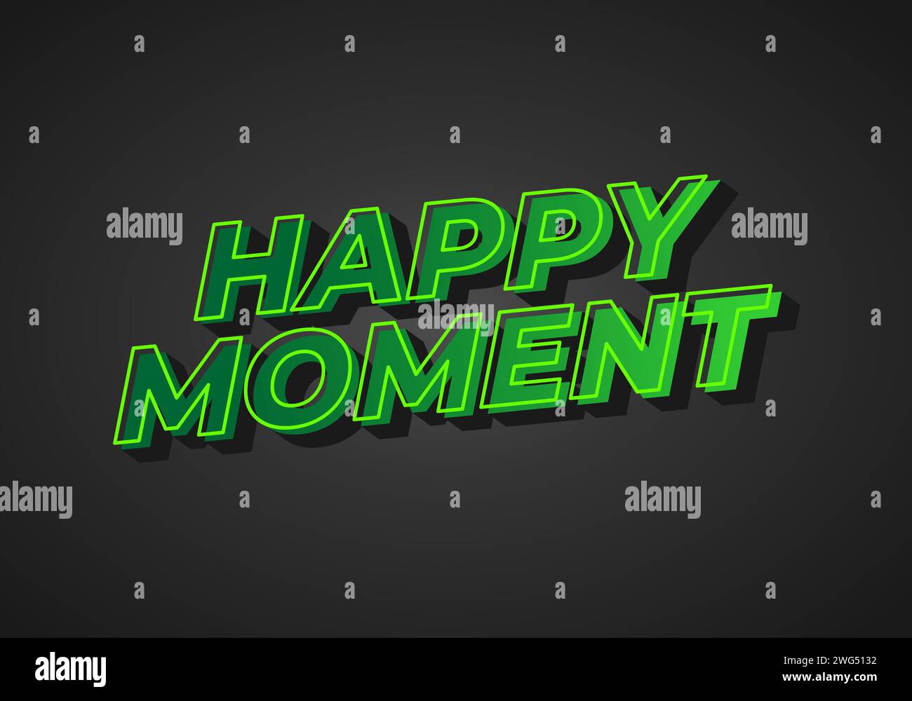 Happy moment. Text effect design in 3D style with eye catching color ...