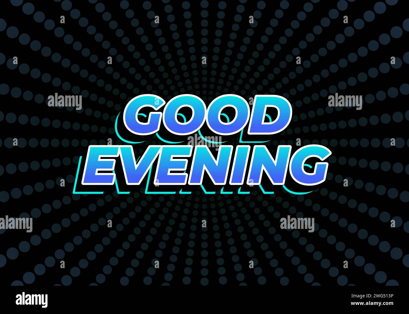 Good evening. Text effect design in 3D style with eye catching color ...