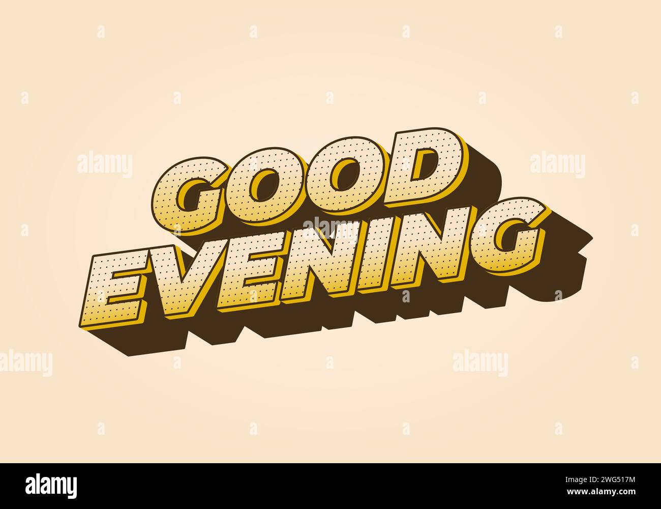 Good evening. Text effect design in 3D style with eye catching color ...