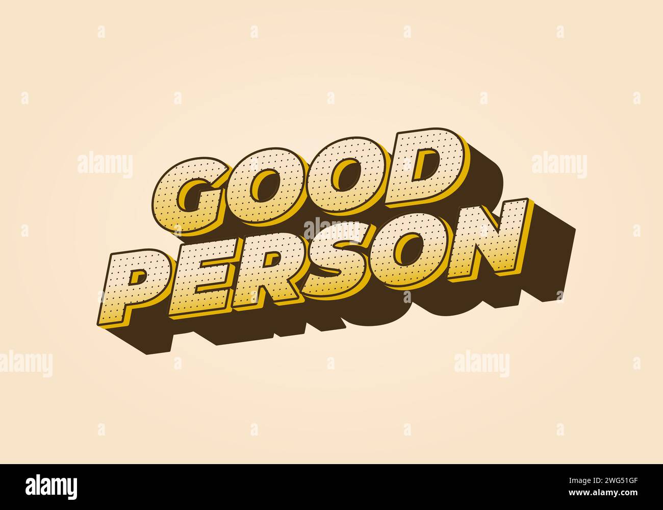 Good person. Text effect design in 3D look. Eye catching color Stock ...