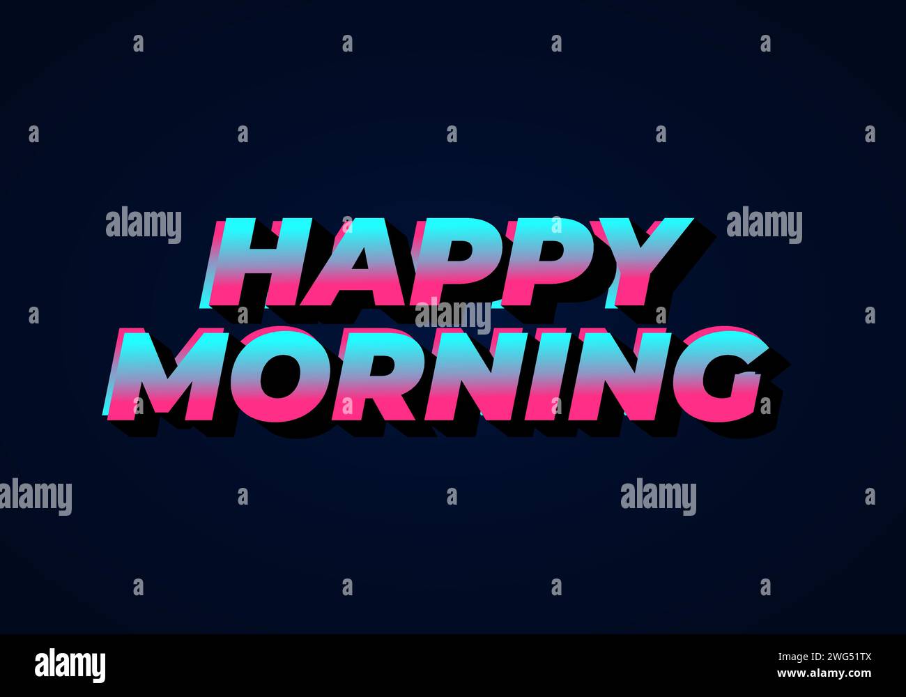 Happy morning. Text effect design in 3D look. Eye catching color Stock ...