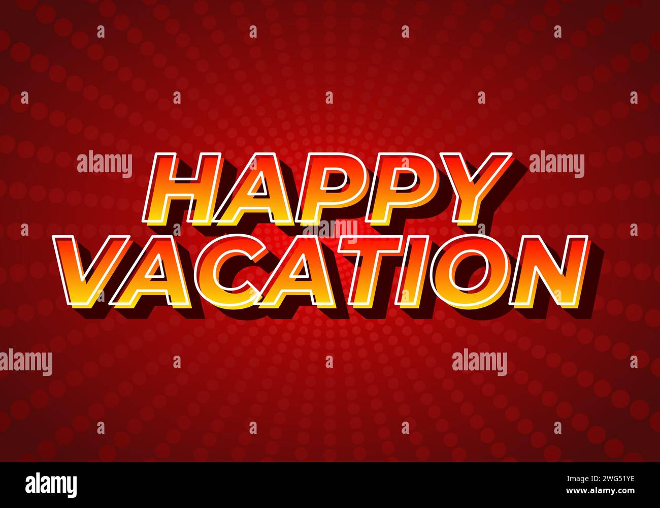 Happy vacation. Text effect design in eye catching color with 3D style ...