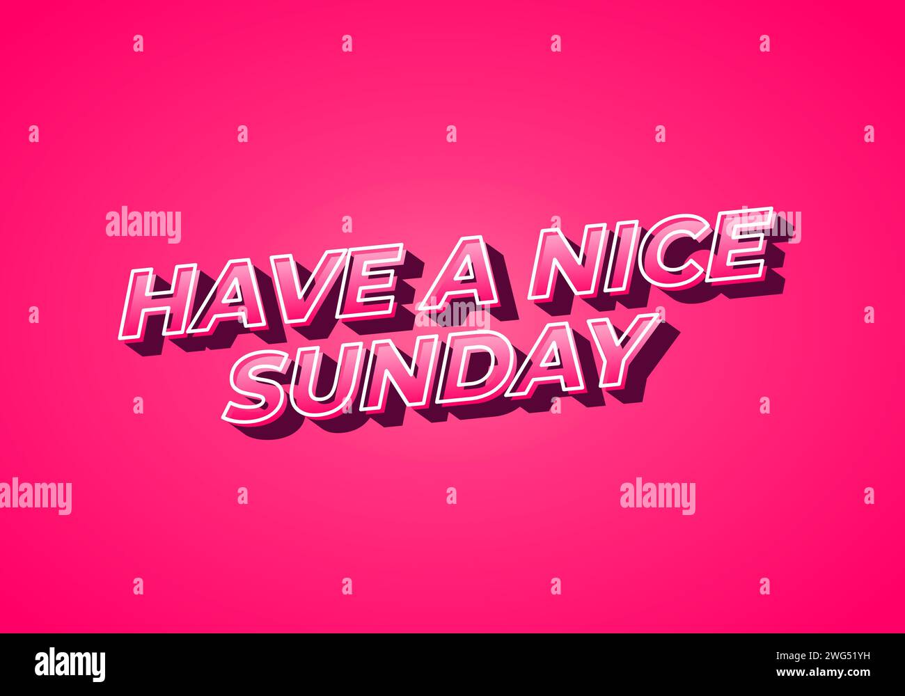 Have a nice sunday. Text effect design in 3d style with eye catching ...