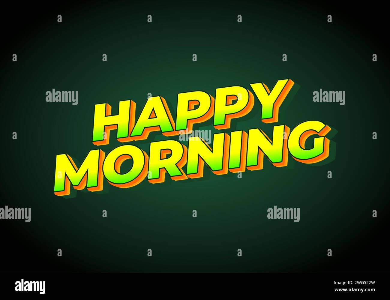 Happy morning. Text effect design in 3D look. Eye catching color Stock ...