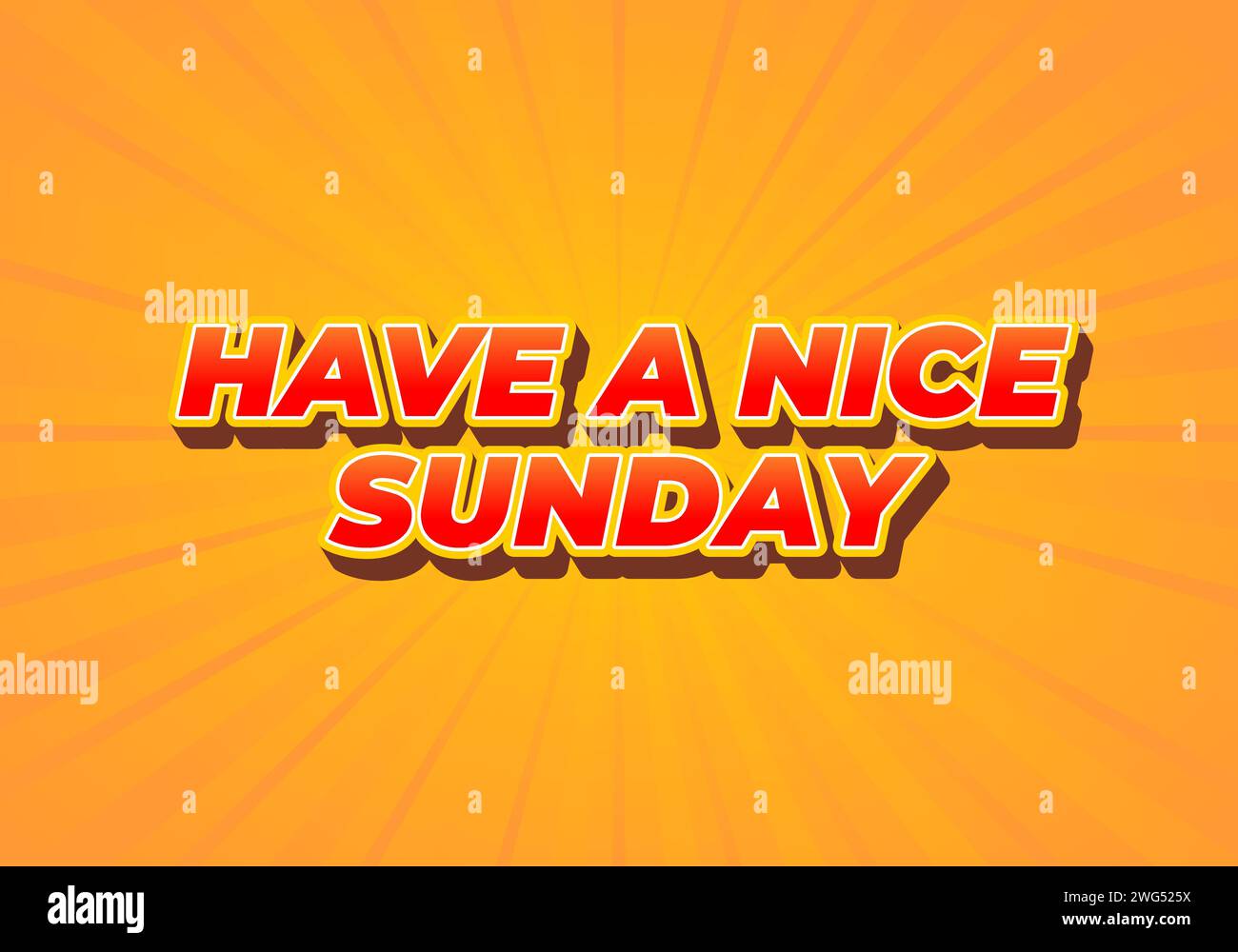 Have a nice sunday. Text effect design in 3d style with eye catching ...