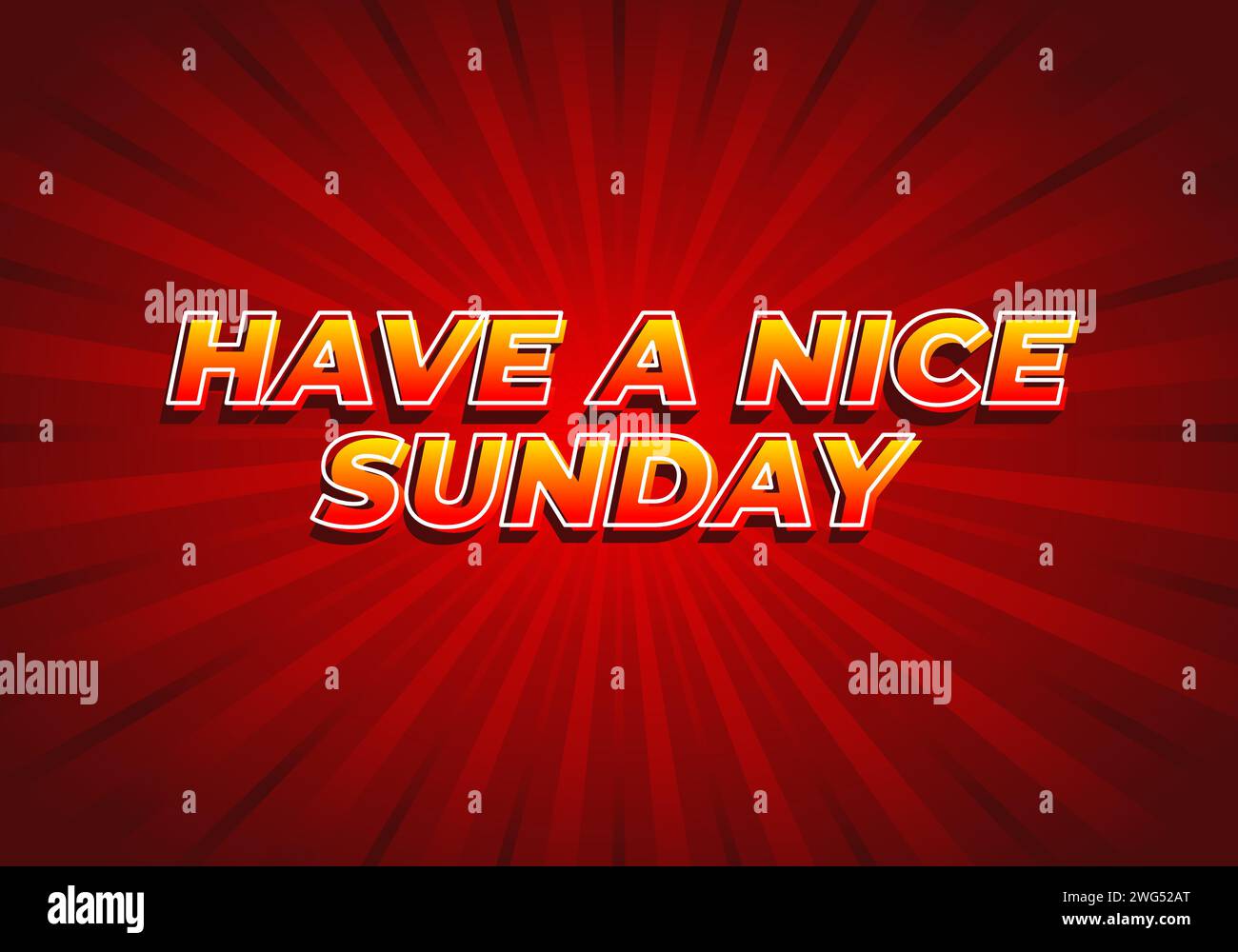 Have a nice sunday. Text effect design in 3d style with eye catching ...