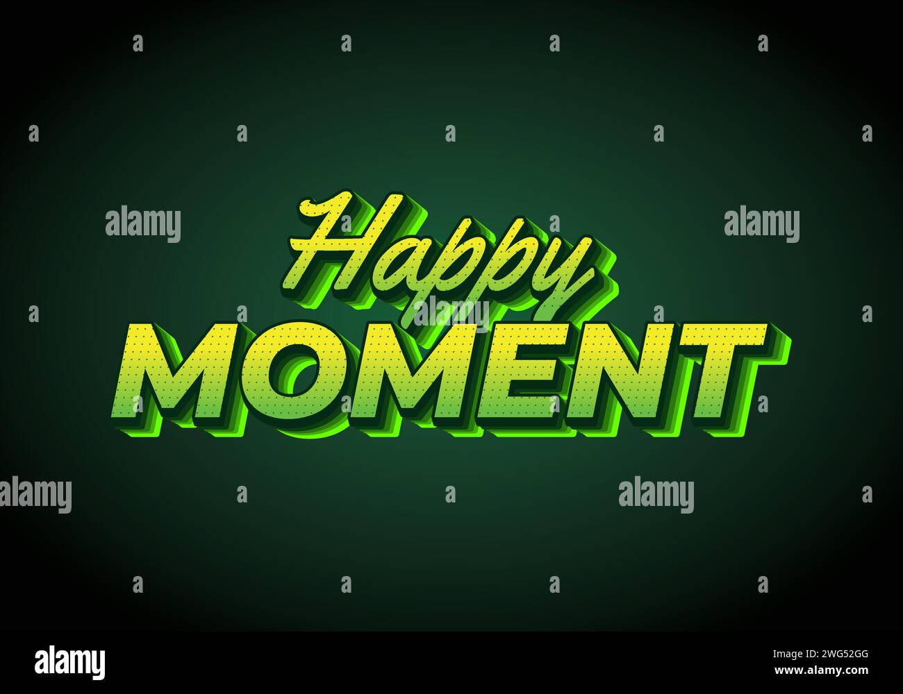 Happy moment. Text effect design in 3D style with eye catching color ...