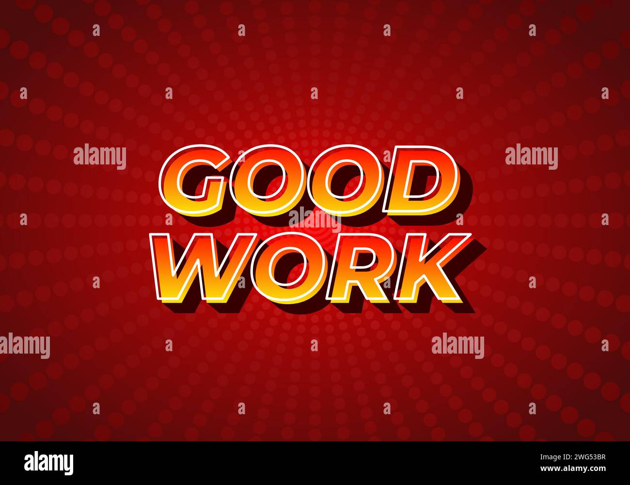 Good work. Text effect design in 3D style with eye catching color Stock ...