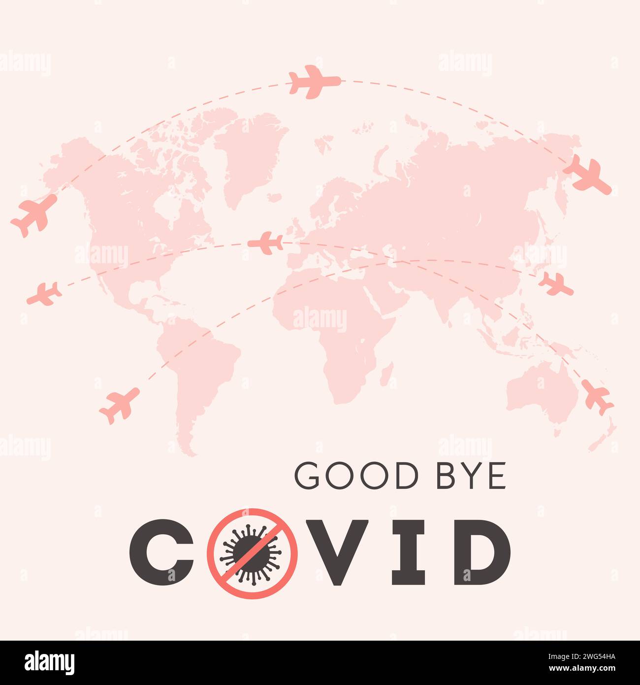Good bye Covid. Concept of open borders for international travelling ...