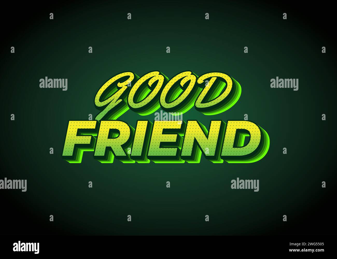 Good friend. Text effect design in 3D look with gradient purple yellow ...