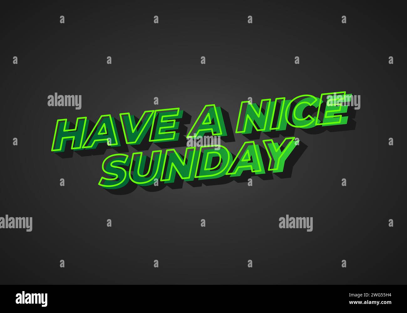 Have a nice sunday. Text effect design in 3d style with eye catching ...