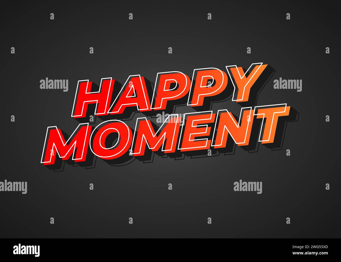 Happy moment. Text effect design in 3D style with eye catching color ...